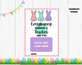 Printable Easter Gift Tag for Teachers, Everybunny Deserves A Teacher ...