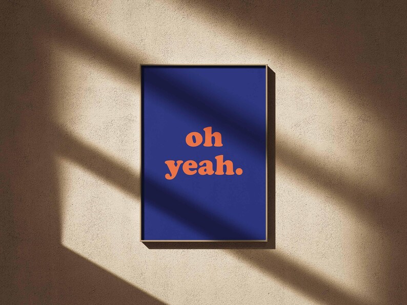 Oh Yeah Poster, Retro Typography Art, Motivational Print - Etsy