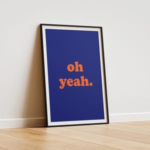 Oh Yeah Poster, Retro Typography Art, Motivational Print - Etsy