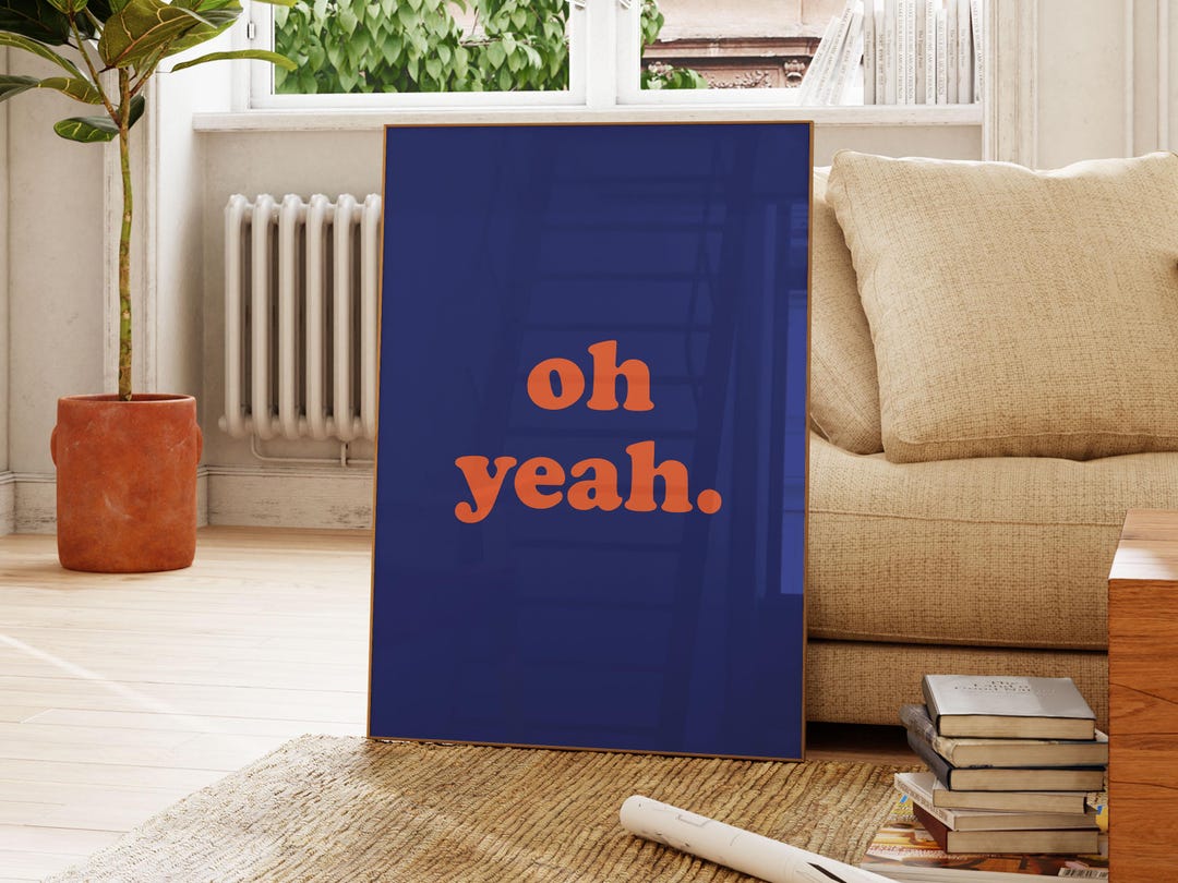 Oh Yeah Poster, Retro Typography Art, Motivational Print - Etsy