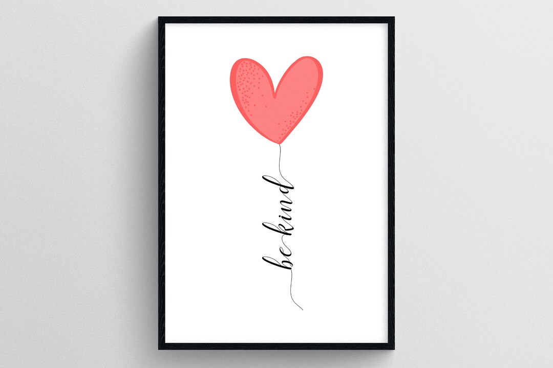Be Kind Wall Print | Be Kind Art Print | Sentimental Wall Print | Be ...