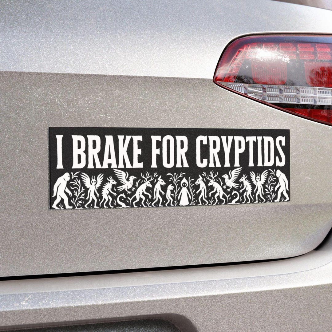 I Brake For Cryptids Car magnet, Mythical Creatures Dark, Chupacabra ...