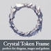 Crystal Stone Token Frame: RPG Digital Download - Etsy