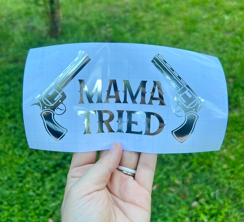 Mama Tried Car Window Decal - Etsy