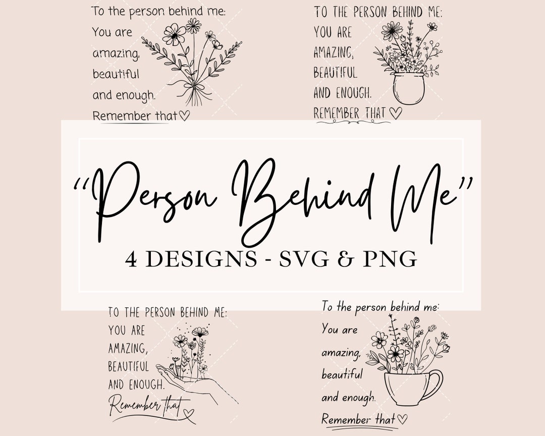 Dear Person Behind Me | Positive Quotes Clipart, Person Behind Me SVG ...