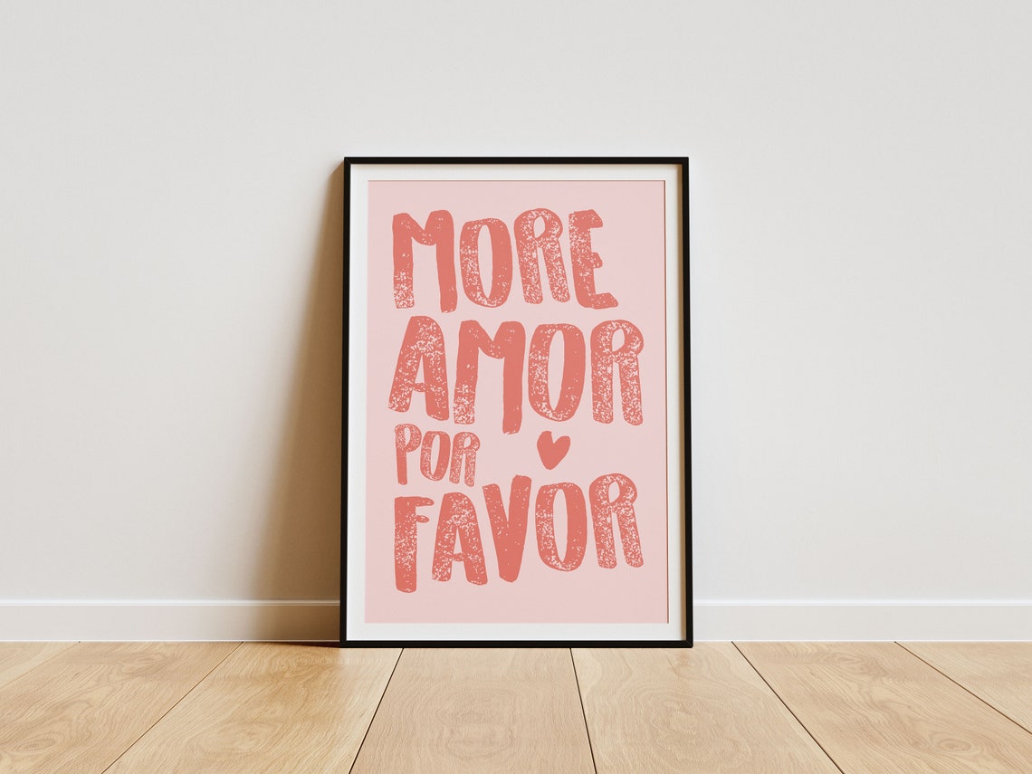 More Amor Por Favor Digital Art Print, Hand-lettered Poster, Love Wall ...