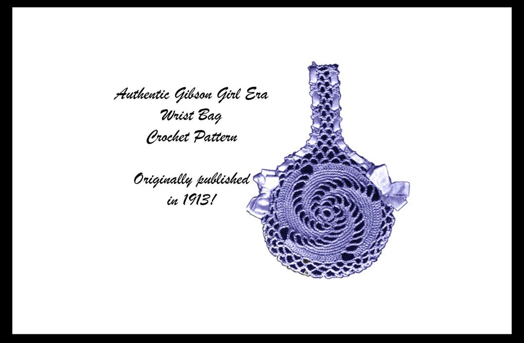1913 Edwardian Titanic Era Gibson Girl Wrist Purse Bag PDF DOWNLOAD DIY ...