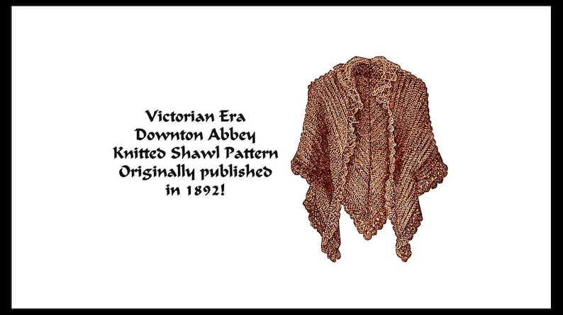 Victorian Shawl Knit Pattern 1892 Pdf DOWNLOAD Crochet DOWNTON ABBEY ...
