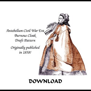 1858 Antebellum Civil War Ladys Cloak Draft Pattern Victorian ...