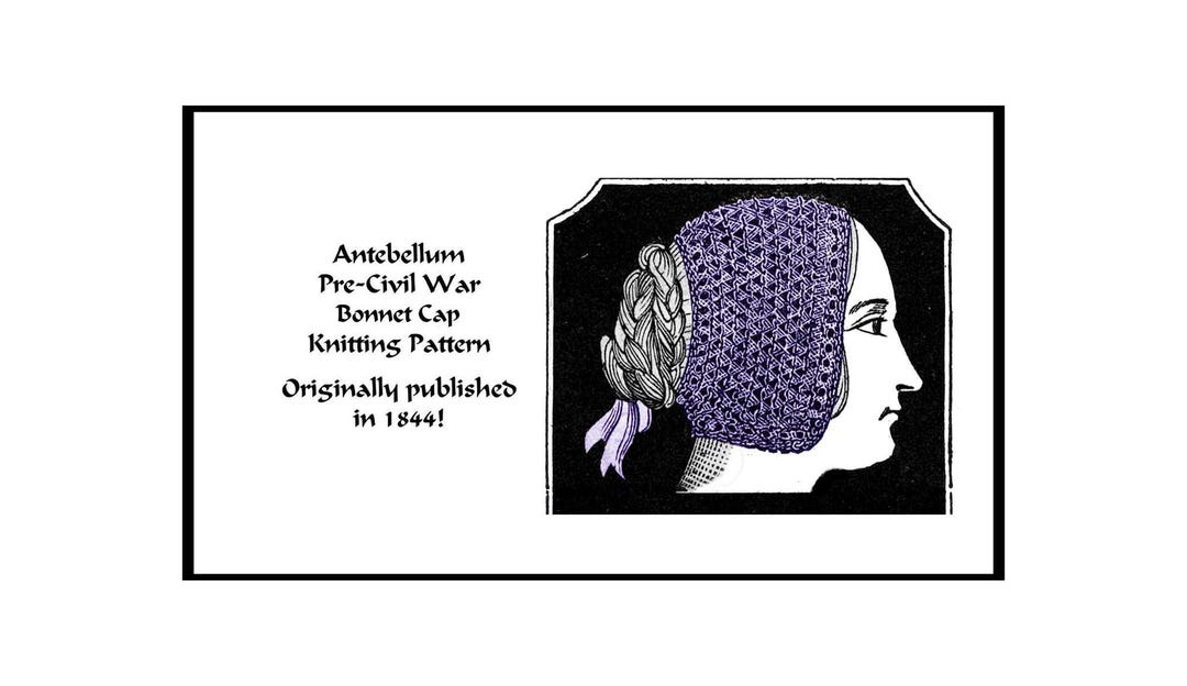 Antebellum Elegant Bonnet Cap Knit Pattern PDF DOWNLOAD 1844 Victorian ...