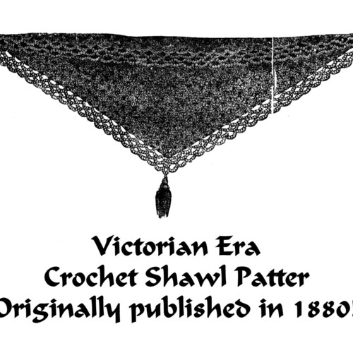 Victorian Shawl Crochet Pattern 1893 Feminine DIY Historical - Etsy