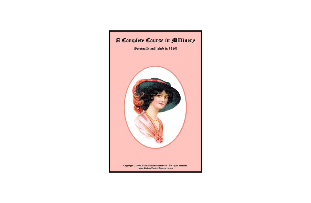 Millinery Book Make Titanic WWI Era Hats PDF DOWNLOAD 1915 Vintage ...
