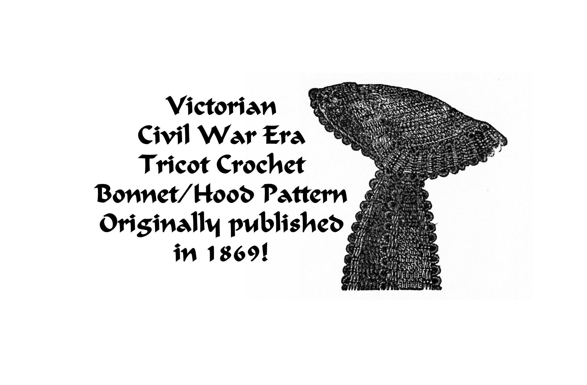 1869 Civil War Bonnet Crochet Pattern PDF DOWNLOAD Tunisian - Etsy