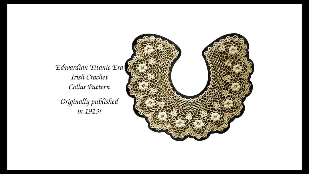 Edwardian Vintage Irish Crochet Collar Pattern PDF DOWNLOAD Classic ...