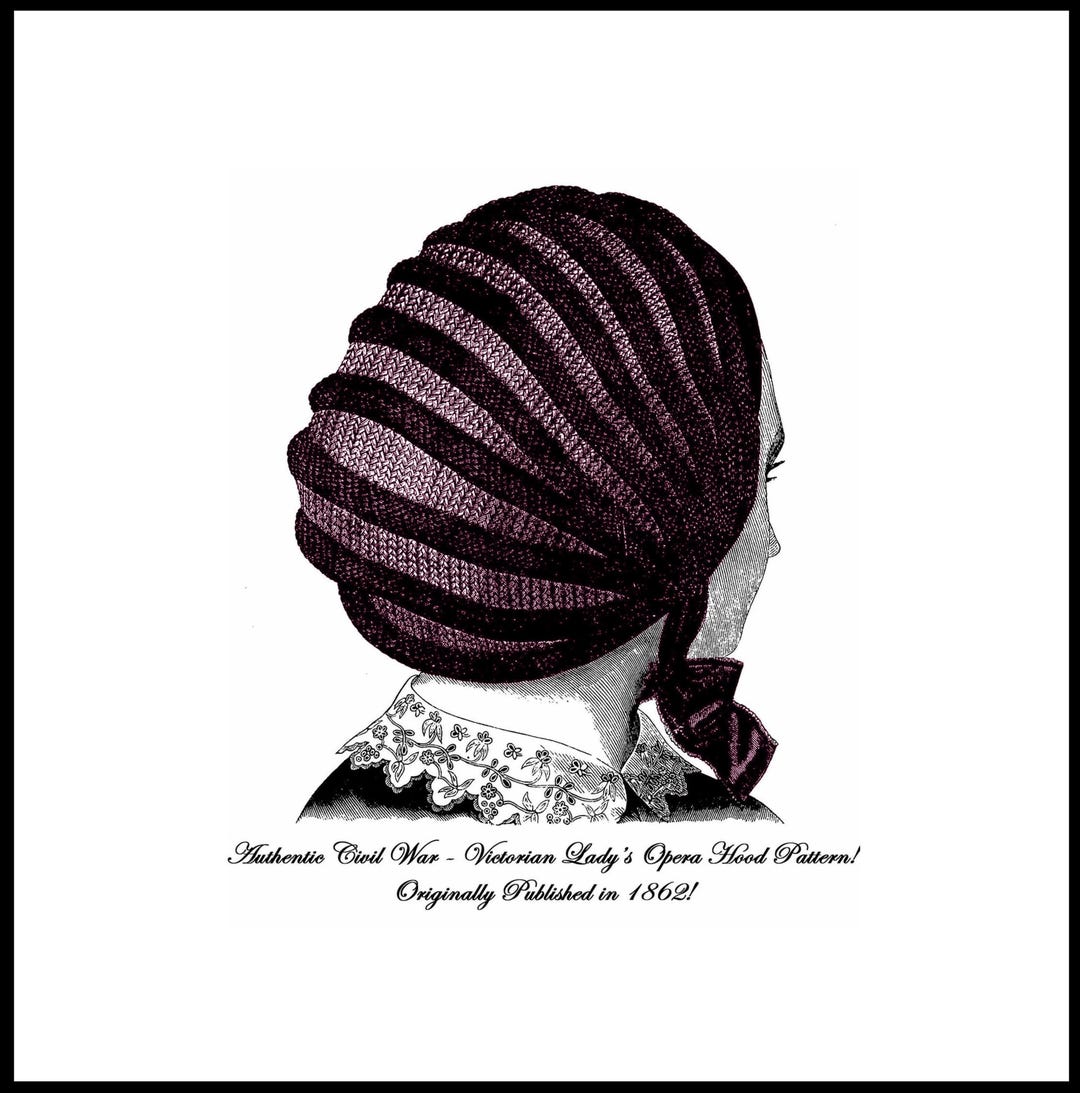 Antebellum Civil War Opera Hood Knit Headdress Pattern 1858 PDF ...
