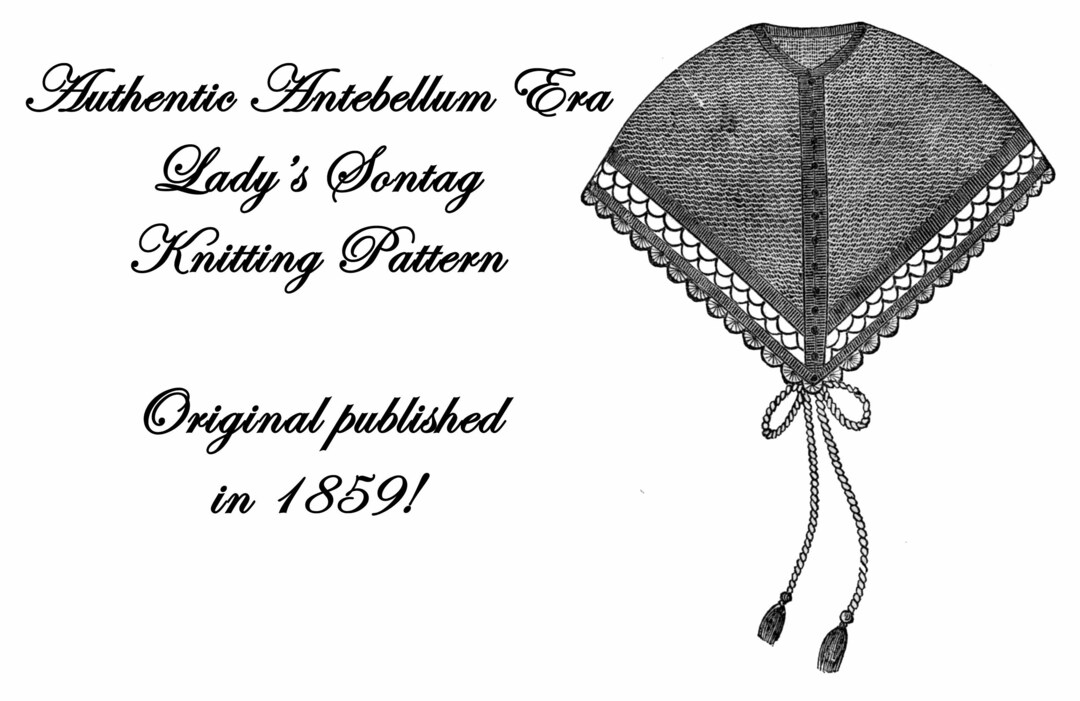 Antebellum Sontag Knit & Crochet Pattern 1859 Civil War - Etsy