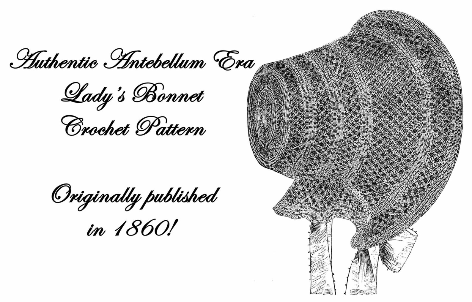 Antebellum Bonnet Crochet Pattern 1860 Civil War Victorian Era - Etsy