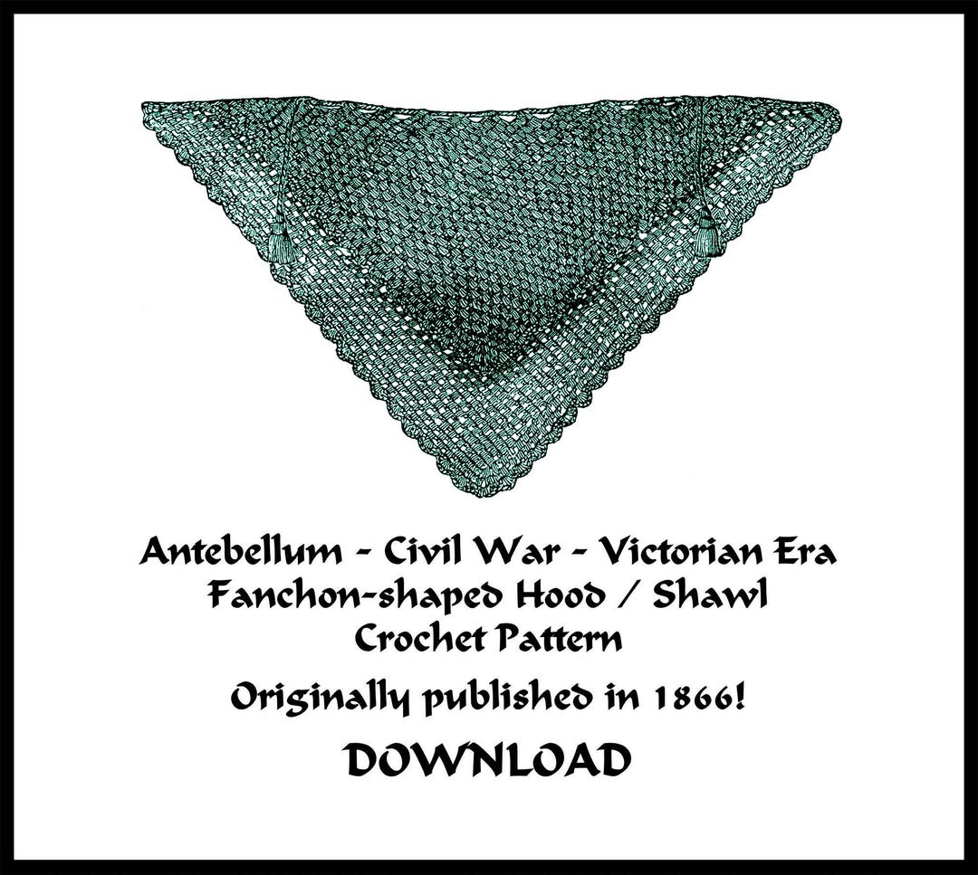 Civil War Shawl Hood Crochet Pattern 1866 PDF DOWNLOAD Sontag Victorian ...