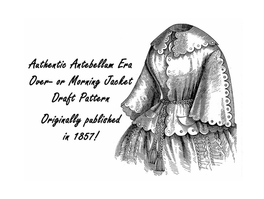 Antebellum Morning Jacket Draft Pattern 1857 Pre-civil War Victorian ...