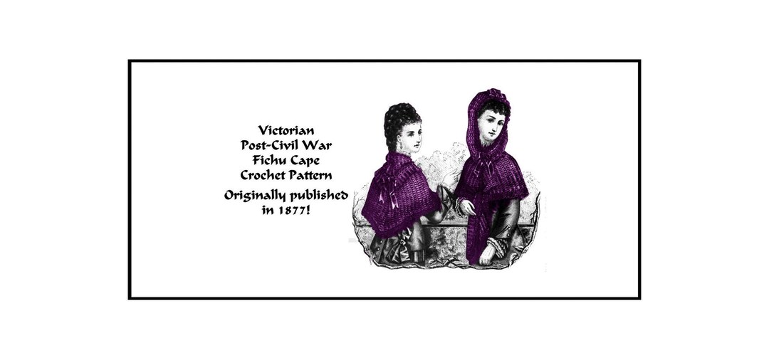 Victorian Fichu Cape Crochet Pattern 1877 DOWNTON ABBEY Femme Fatale ...