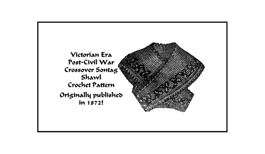 Post-civil War Sontag Crochet Pattern PDF DOWNLOAD 1872 Victorian ...