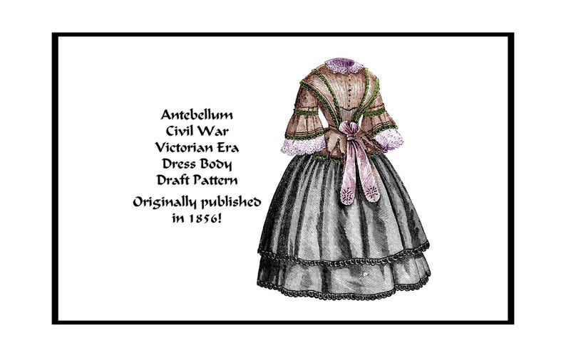 Antebellum Dress Body Draft Pattern PDF DOWNLOAD 1856 Elegant Victorian ...