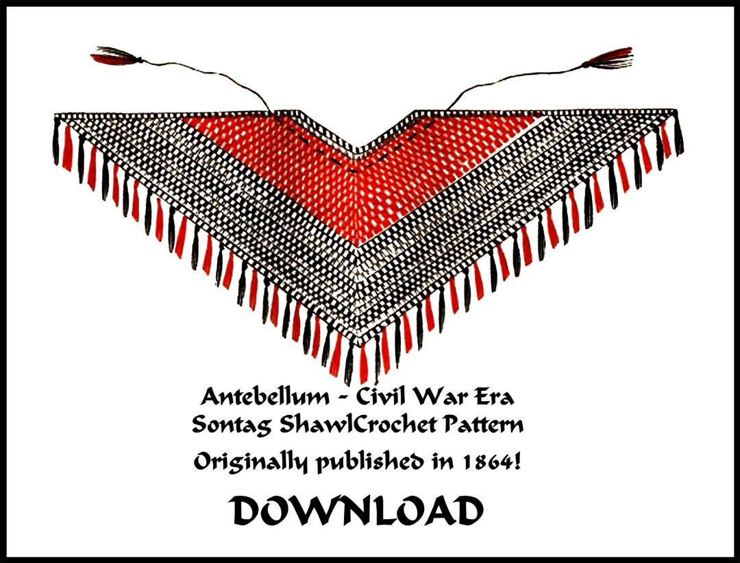 Antebellum Civil War Sontag Crochet Pattern PDF DOWNLOAD 1864 Crossover ...
