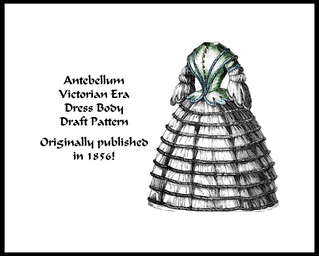 Antebellum Dress Body Draft Pattern PDF DOWNLOAD 1856 Elegant Victorian ...