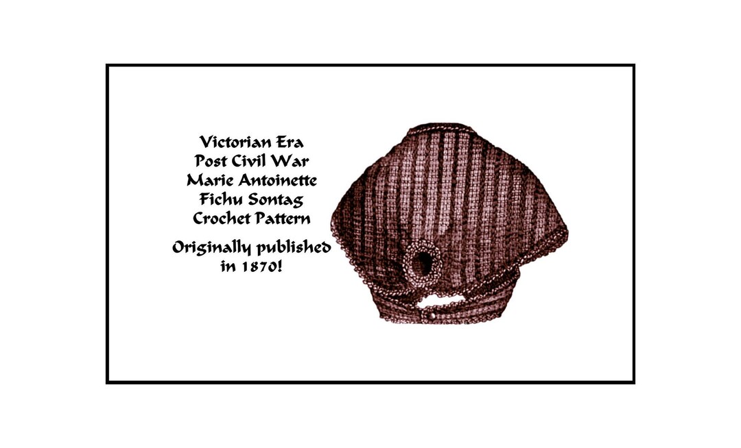 Post-civil War Sontag Crochet Pattern PDF DOWNLOAD 1870 Victorian ...