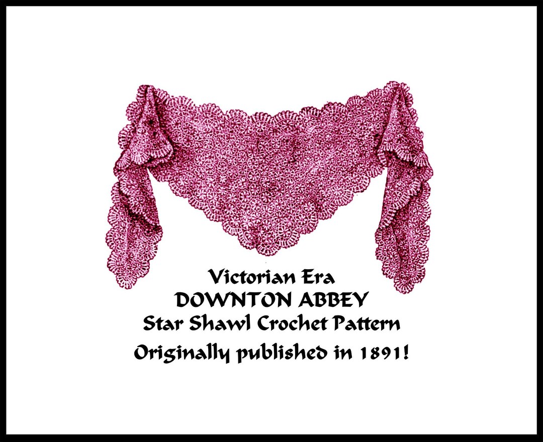 Victorian Shawl Crochet Pattern Pdf DOWNLOAD 1891 Star Fascinator Cape ...