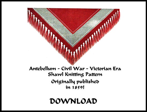 Antebellum Civil War Shawl Knit Pattern PDF DOWNLOAD 1859 - Etsy