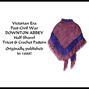 Civil War Shawl Tricot Crochet Pattern 1869 PDF DOWNLOAD Femme Fatale ...
