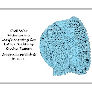 Civil War Breakfast Cap Crochet Pattern PDF DOWNLOAD 1867 Victorian ...