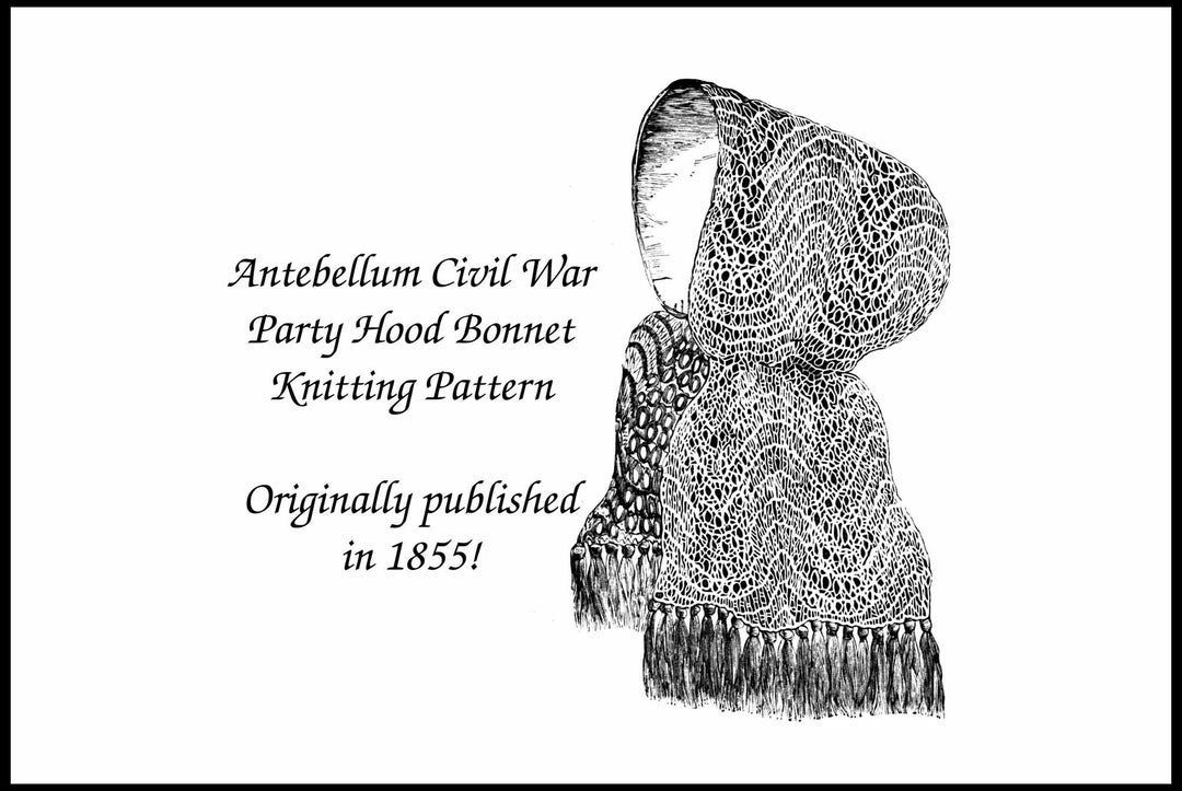 Antebellum Party Bonnet Knit Pattern 1855 Civil War Bell of the Ball ...