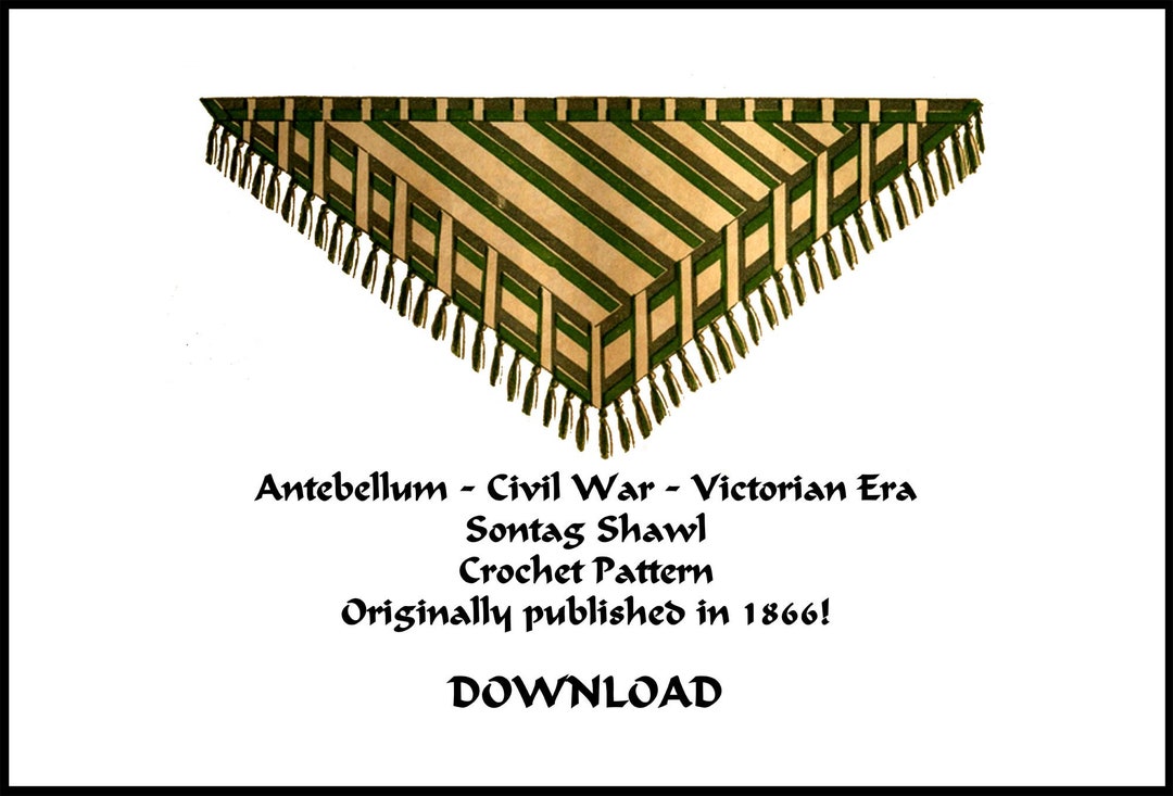 Antebellum Civil War Sontag Shawl Crochet Pattern PDF DOWNLOAD 1866 ...