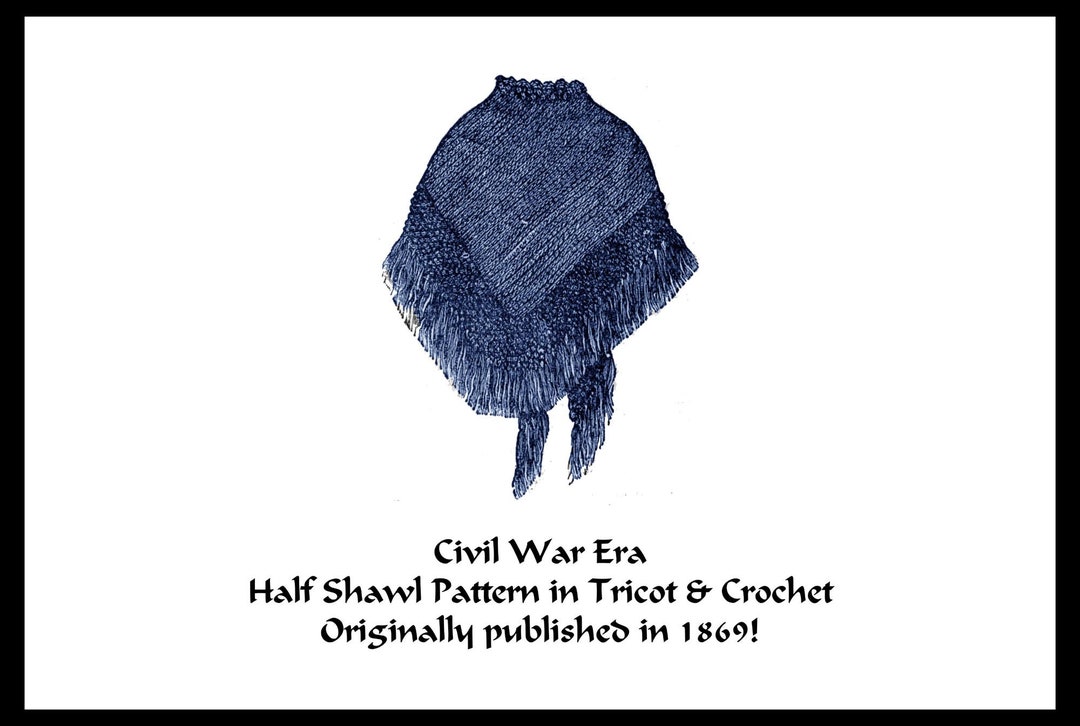 Civil War Shawl Tricot Crochet Pattern 1869 PDF DOWNLOAD Femme Fatale ...