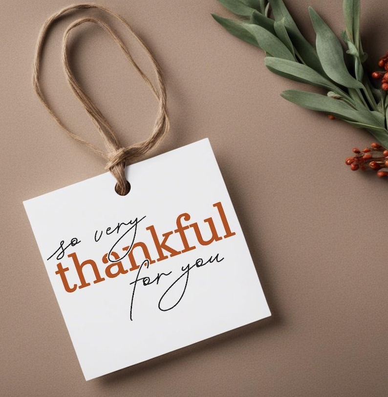 So Very Thankful for You Printable Gift Tags | Thankful for You Favor ...