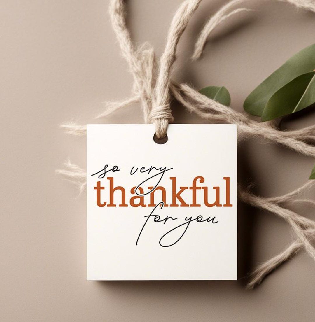 So Very Thankful for You Printable Gift Tags | Thankful for You Favor ...