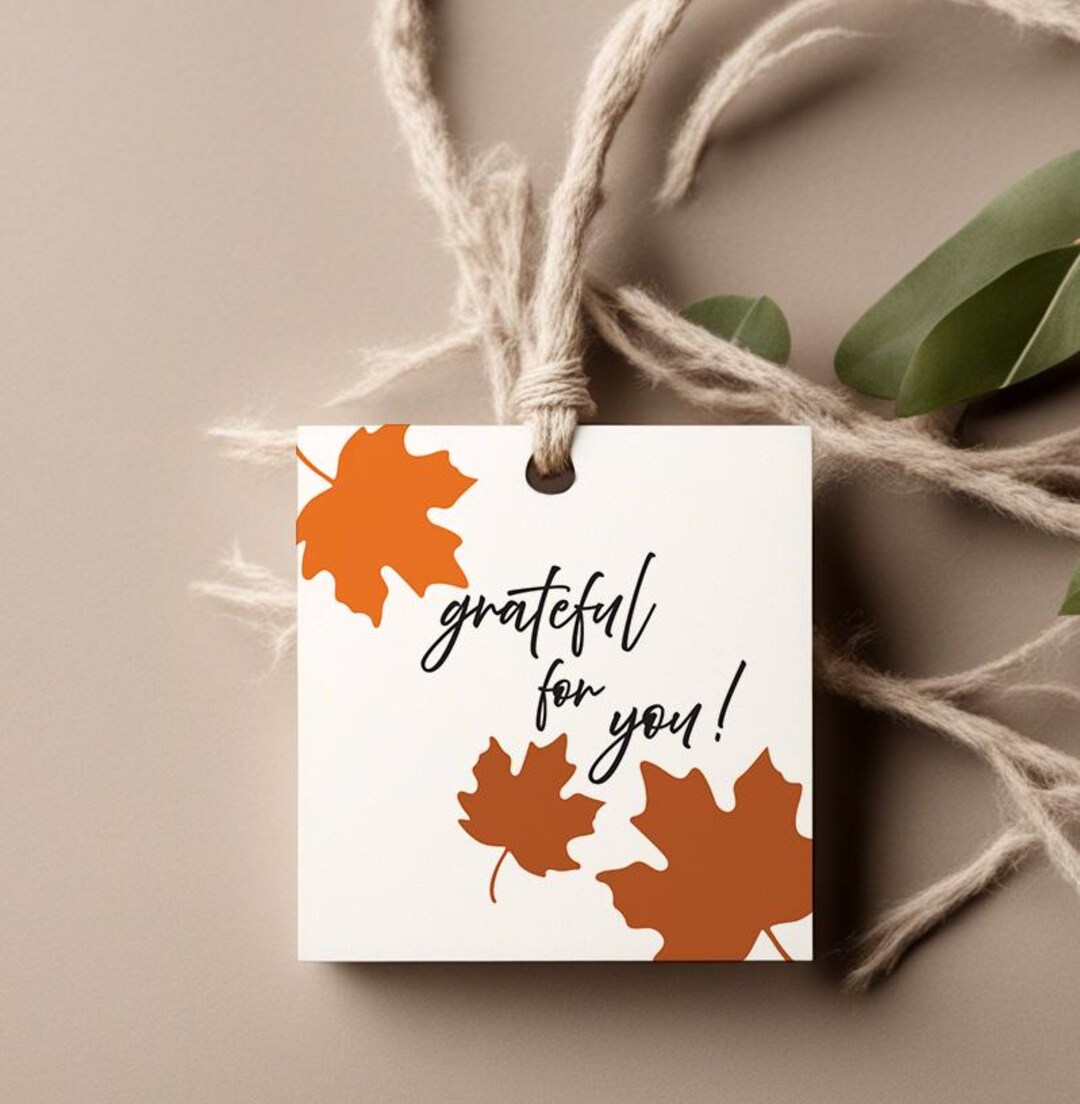 Grateful for You Printable Gift Tags | Fall Favor Tags | Thanksgiving ...