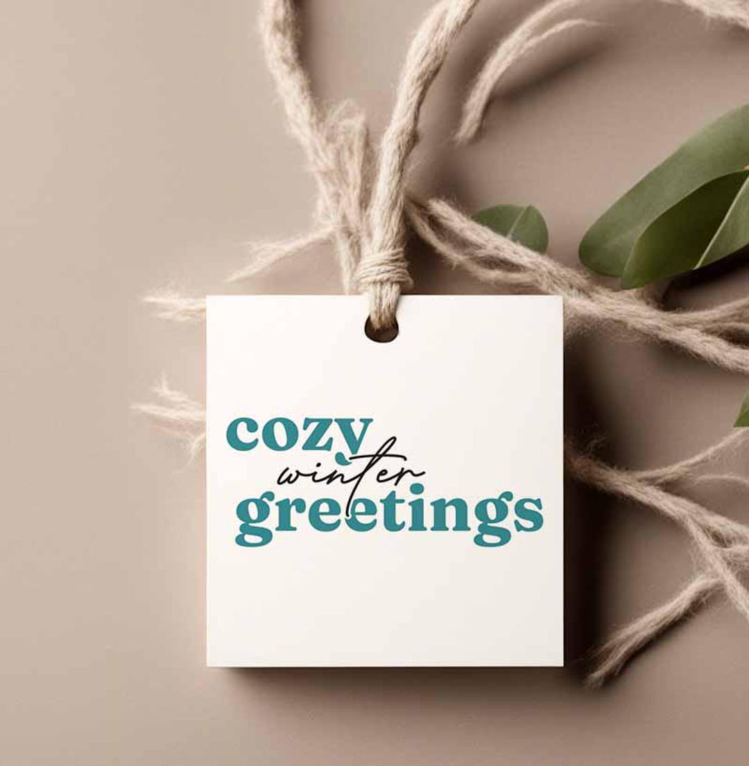 Cozy Winter Greetings Gift Tags } Winter Printable Gift Tag - Etsy