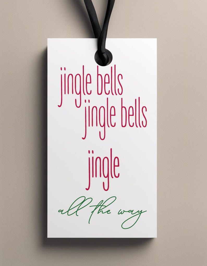 Jingle Bells Jingle All the Way Printable Gift Tags | Jingle All the ...
