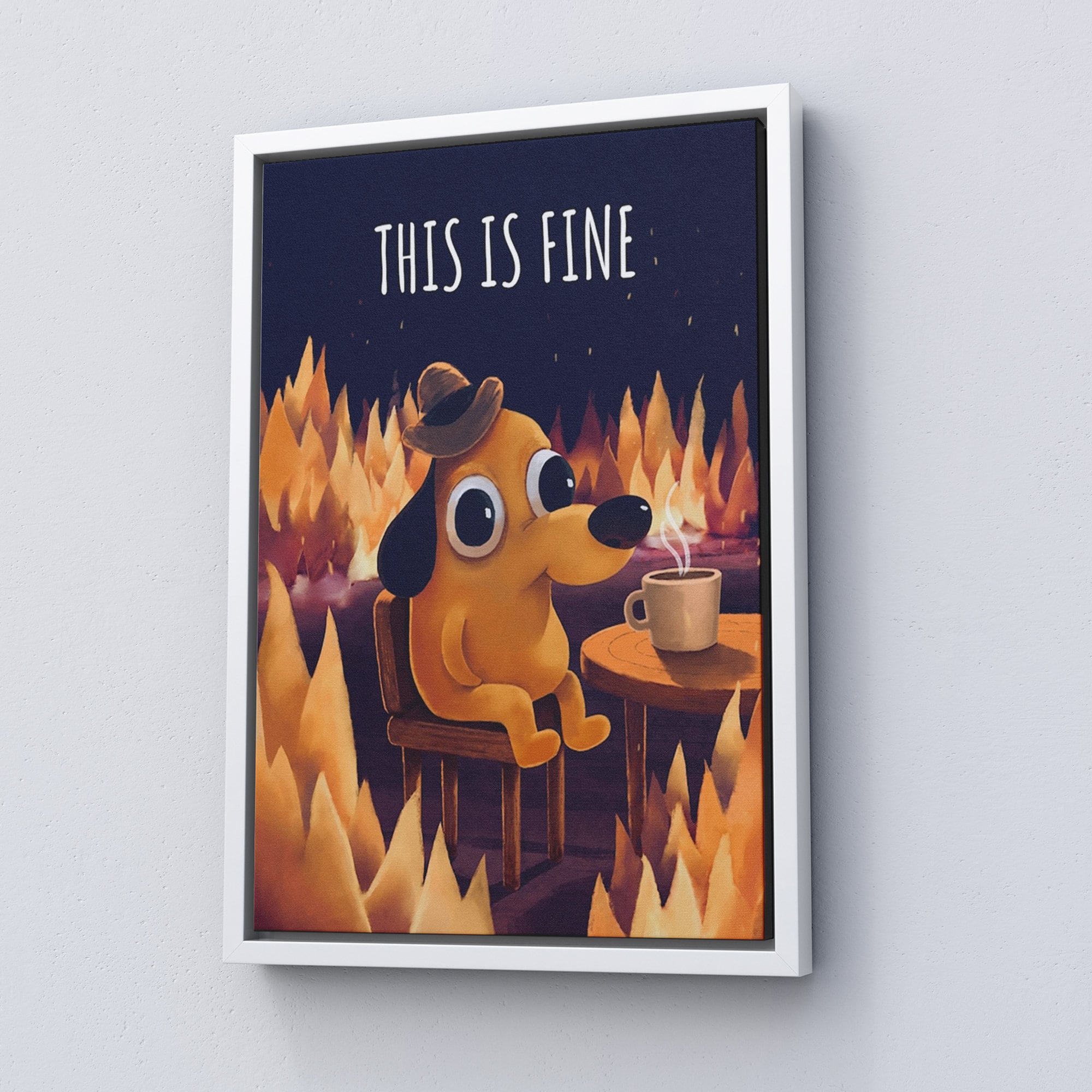 This is Fine Dog Meme Canvas, Dog Meme Poster, Ready to Hang - Etsy