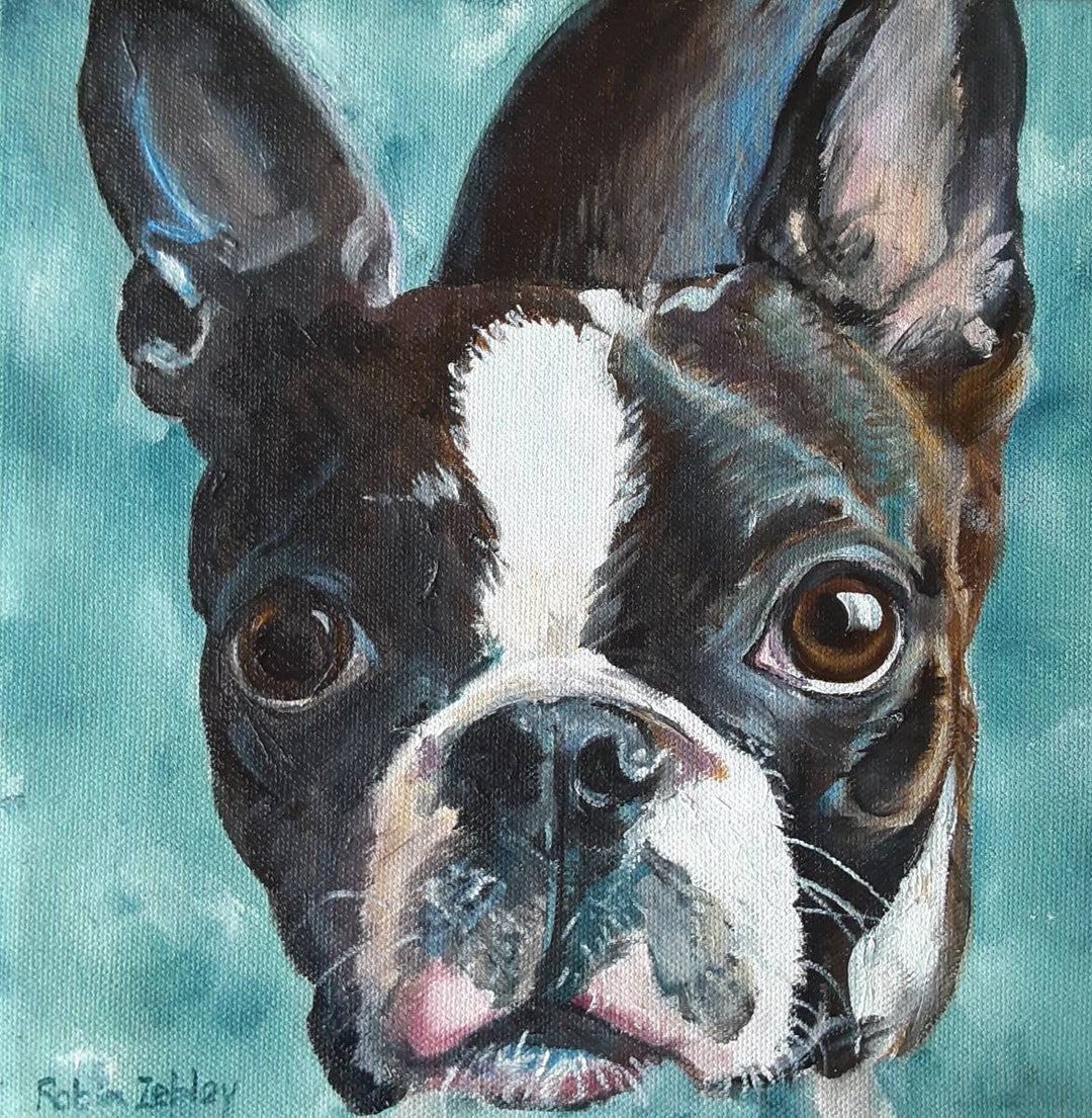 BOSTON Terrier Portrait Painting, Oils HAND PAINTED by Artist Robin ...
