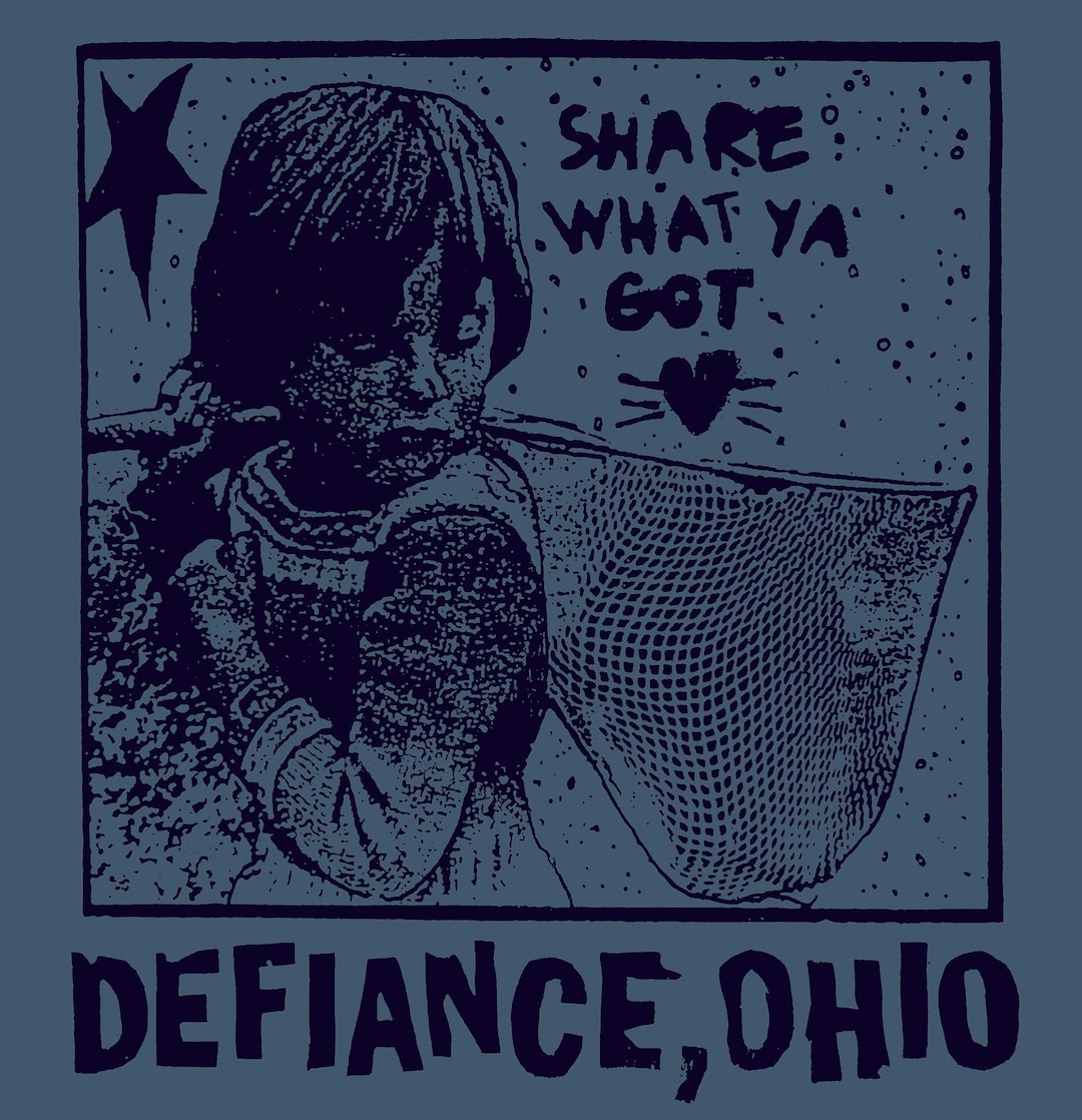 DEFIANCE, OHIO "share What Ya Got" Shirt (no Idea Records Folk Emo ...
