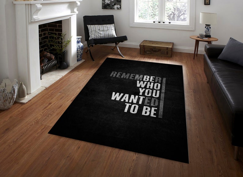 Remember Who You Wanted to Be, Motivational Rug, Living Room Rug, Wall ...