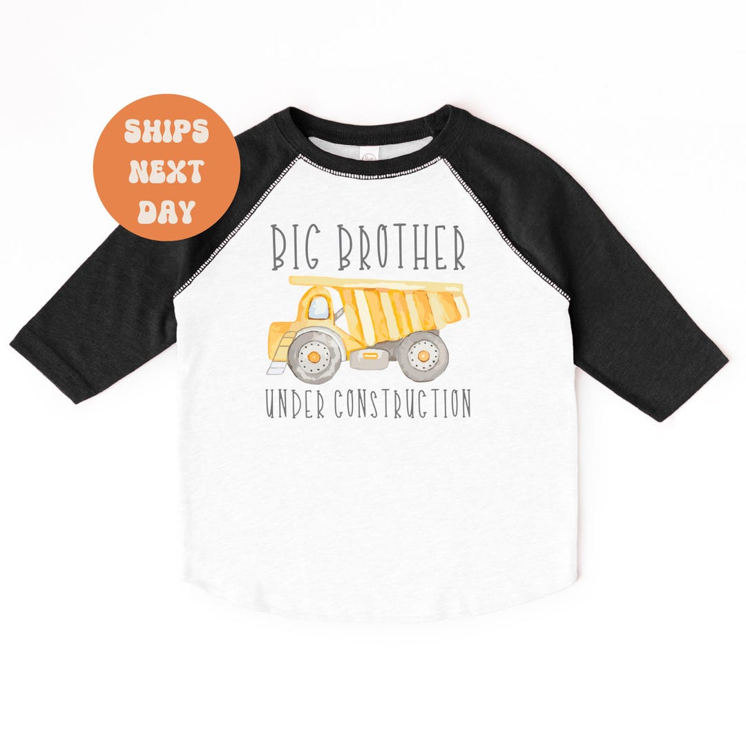 Big Brother Under Construction, Big Brother Gift, Construction Gift ...