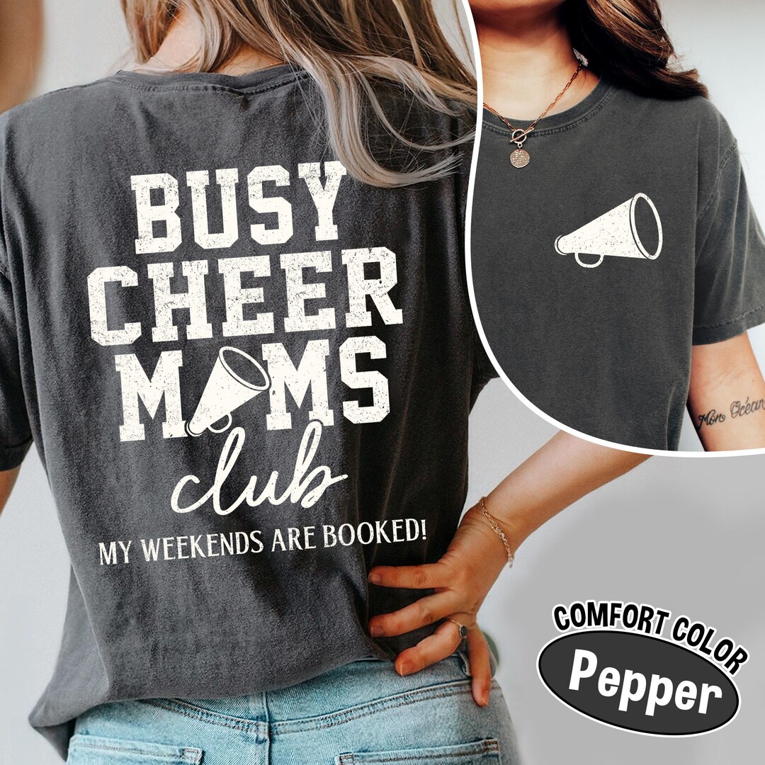 Comfort Colors® Cheer Mom Shirt – “busy Cheer Moms Club” Funny Game Day ...