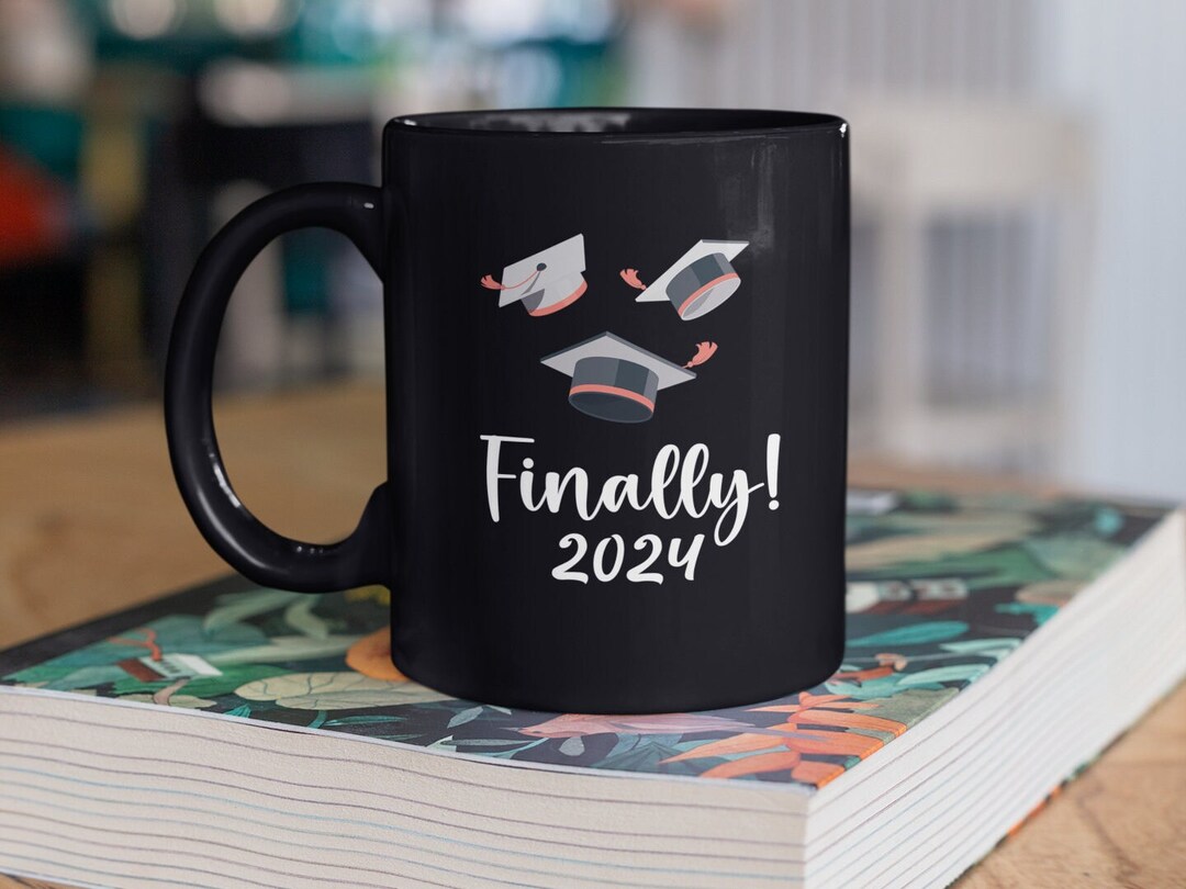 Graduation Black Mug, Grad 2024, Graduation's Gift for Her His, Finally ...