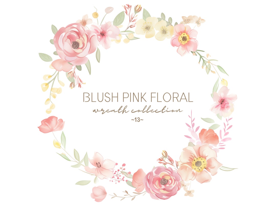 13 Blush Pink Floral Wreath Clipart - Flower Clipart PNG - Flower ...