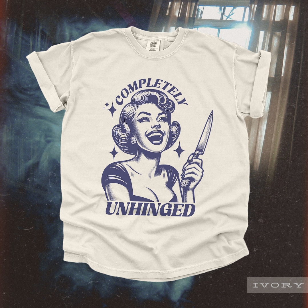 Vintage Completely Unhinged Tshirt | Retro Graphic Tees, 90s Y2K Style ...